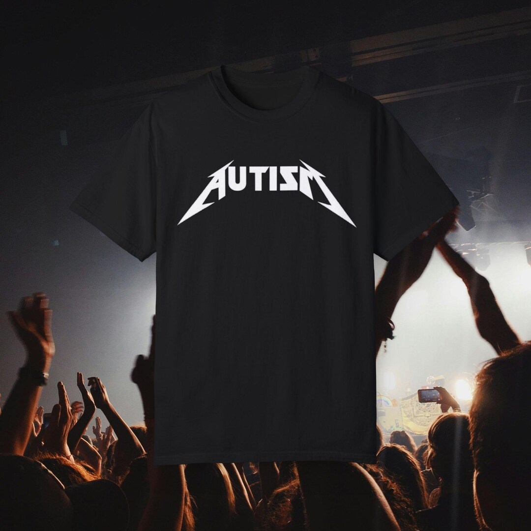 Metalheads Autism T-shirt, Heavy Music Tee, Metalica Logo Shirt, Unisex ...