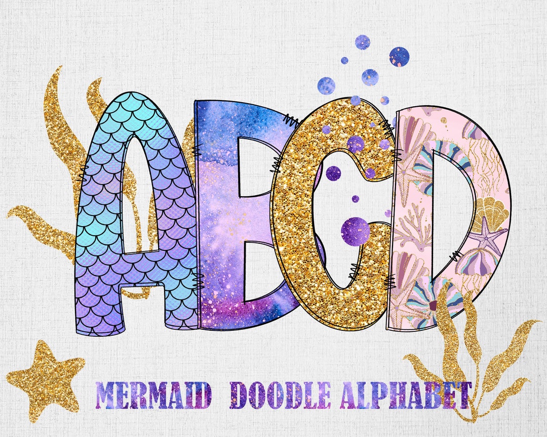 Mermaid Doodle Letters Alphabet PNG Iridescence Scales Gold Glitter Sea ...