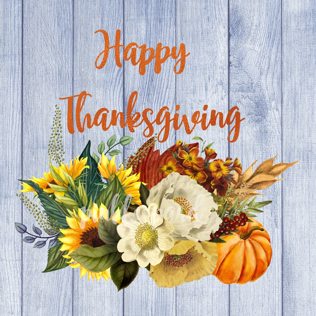 Happy Thanksgiving Png Sublimation Design Fall Harvest Clipart Autumn ...