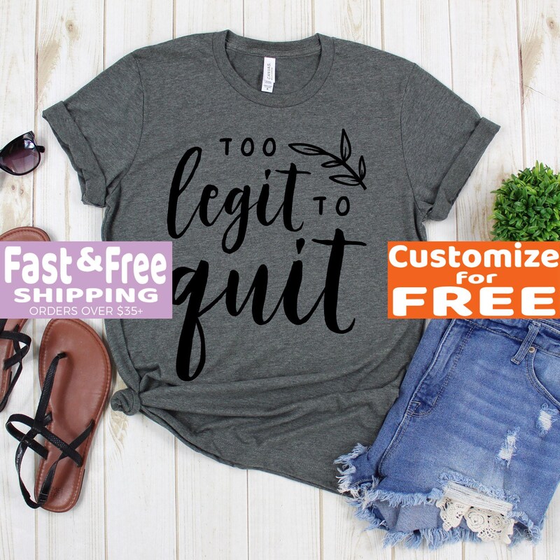 Too Legit to Quit - Etsy