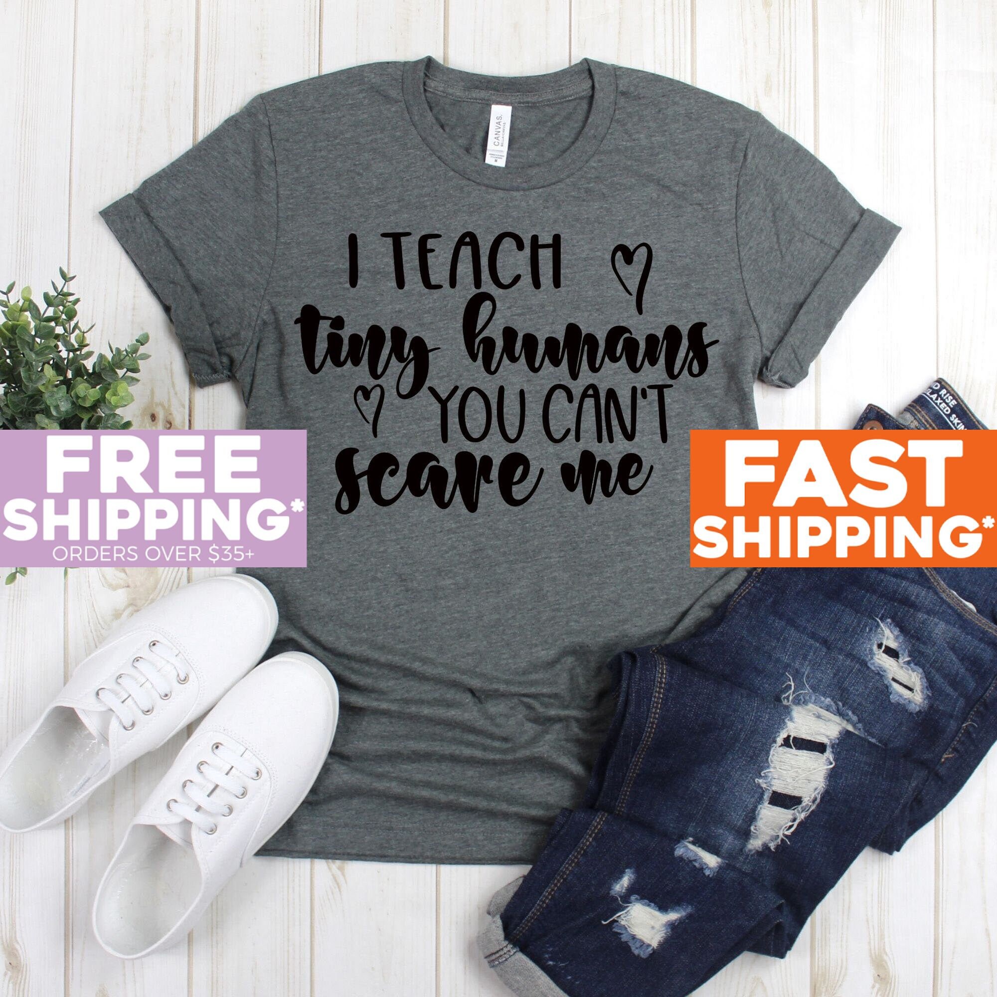 Teacher Gift I Teach Tiny Humans You Can't Scare Me T - Etsy