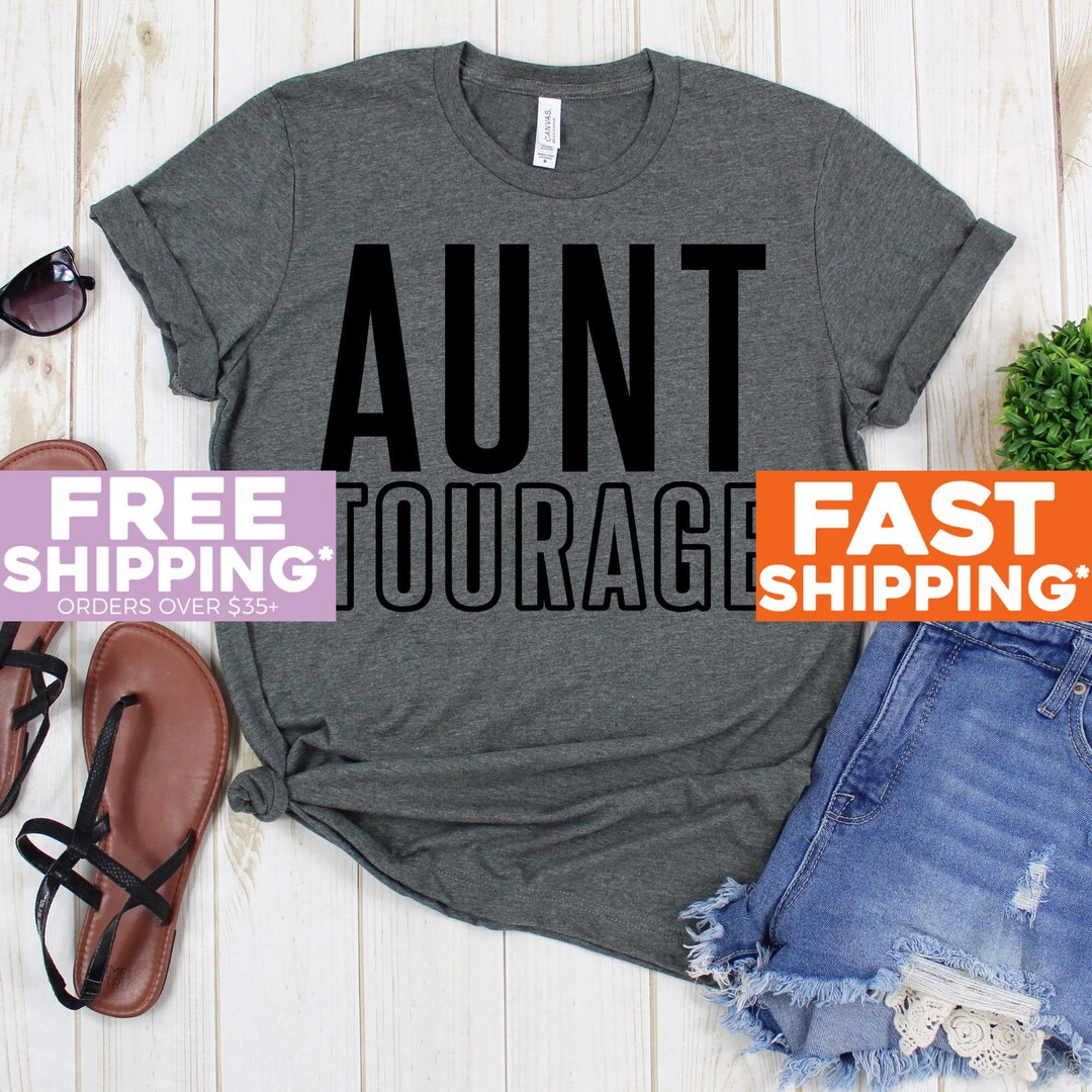 Gift For Aunt Shirt Aunt Tourage Tee Shirt Funny Auntie Shirt Aunt Tee Auntie T-shirt Aunt T ...