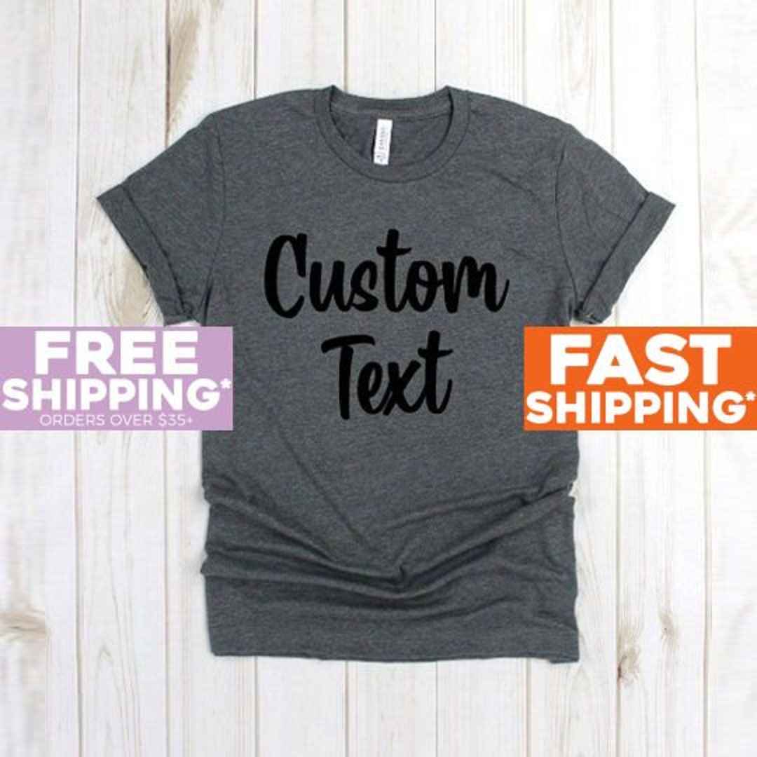 Custom Tee Custom Text T Shirt Personalized Shirt Customized Tee Shirt ...