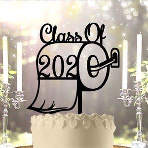 Quarantine Graduation Class of 2020 Toilet Paper Funny Cake - Etsy