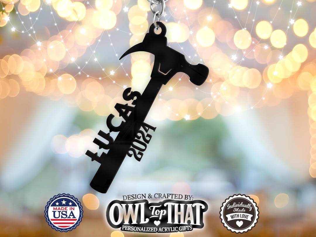 Personalized Hammer Ornament: Woodworker Gift Tag, Acrylic Name & Date ...