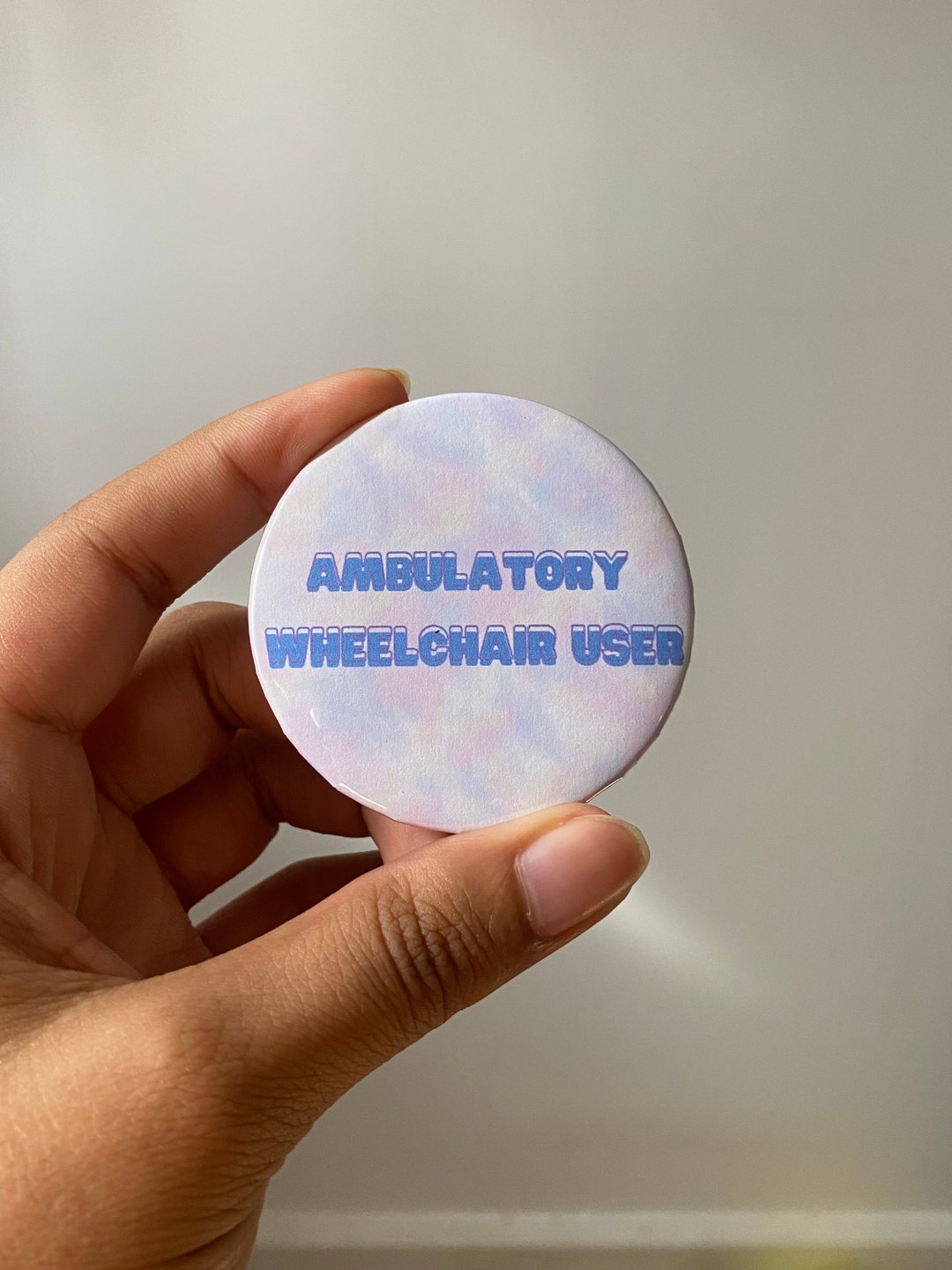 Ambulatory Wheelchair User Button Pin Disability Chronic - Etsy
