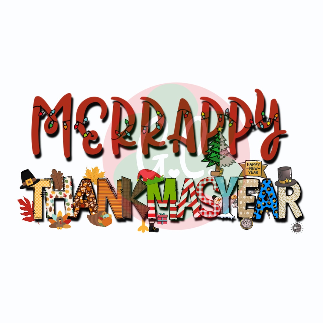Merry HAPPY New Year Thanksgiving Xmas THANKSMAS Digital Download - Etsy