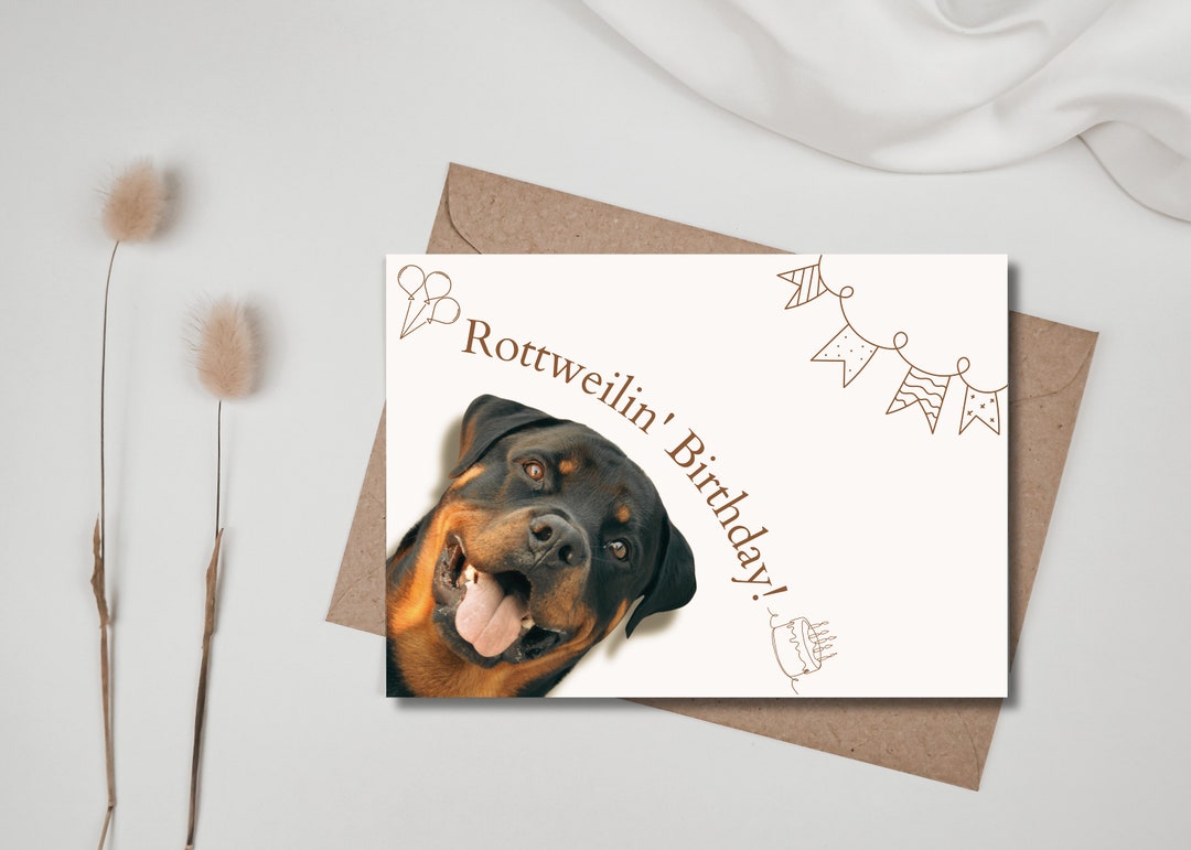 Rottweiler Dog Lover Birthday Card, Dog Lover Birthday Card, Rottweiler ...