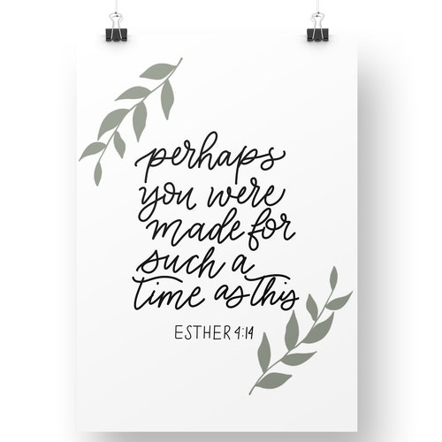 Perhaps This is the Moment Bible Verse Art Esther 4:14 - Etsy