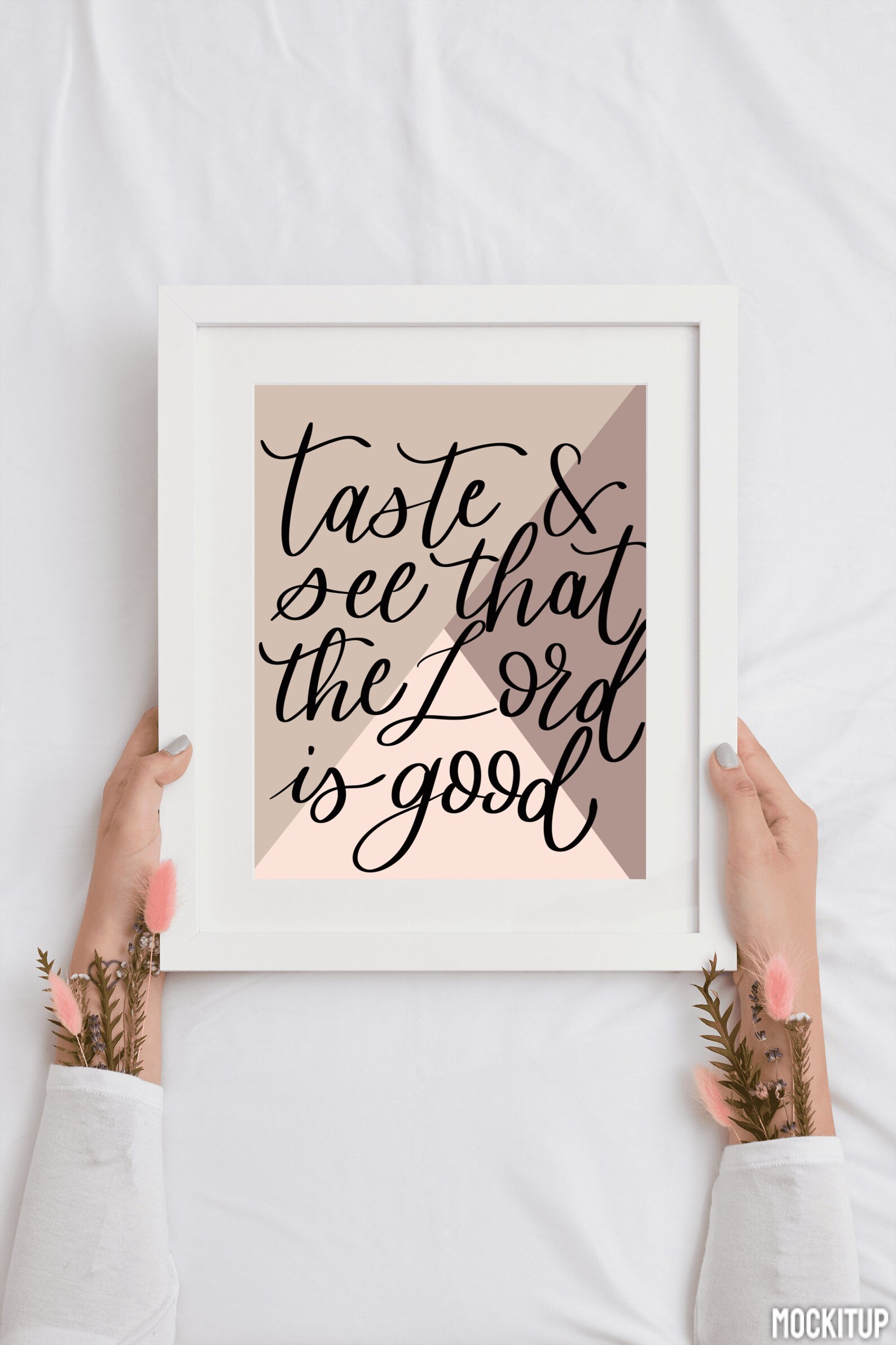 Taste and See That the Lord is Good Print Psalm 34:8 Print Wall Print ...