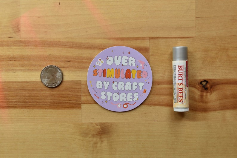 I'm Overstimulated | Gift for Crafter - Etsy