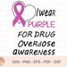 Overdose Awareness Day Svg, Awareness Ribbon Svg, Avareness Day Svg for ...