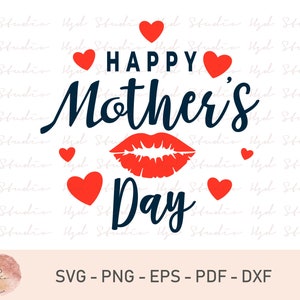 Happy Mothers Day SVG PNG DXF Cut Files for Cricut and Silhouette ...