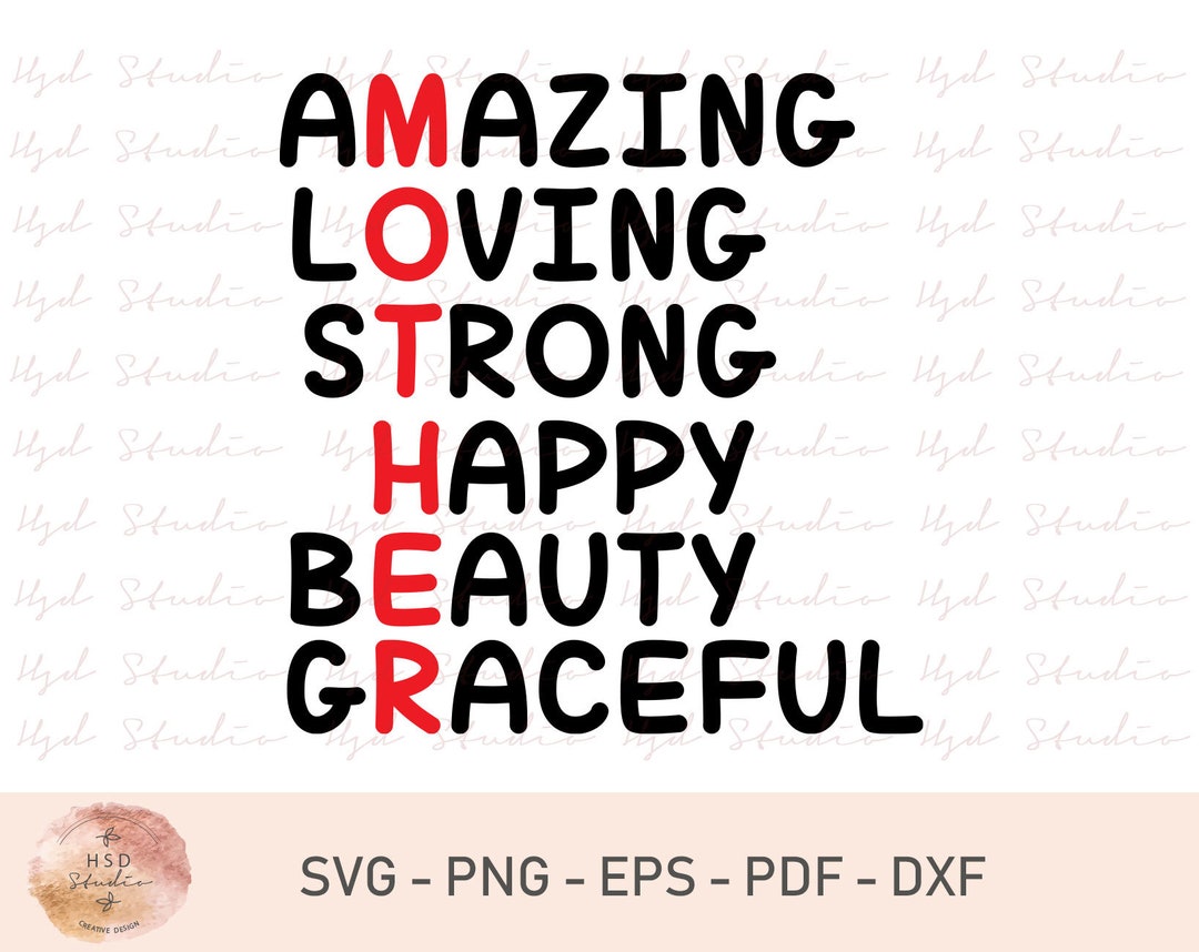 Mother Svg, Mom Svg, Amazing Svg, Loving Svg, Strong Svg, Happy Svg ...