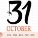 Halloween Svg, 31 October Svg, October 31 Svg, October 31st Svg, Spider ...