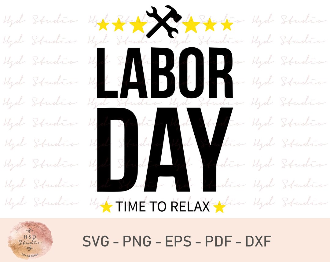 Happy Labor Day Svg, Labor Day Svg, Labor Svg, Labor Day Cricut,vector ...