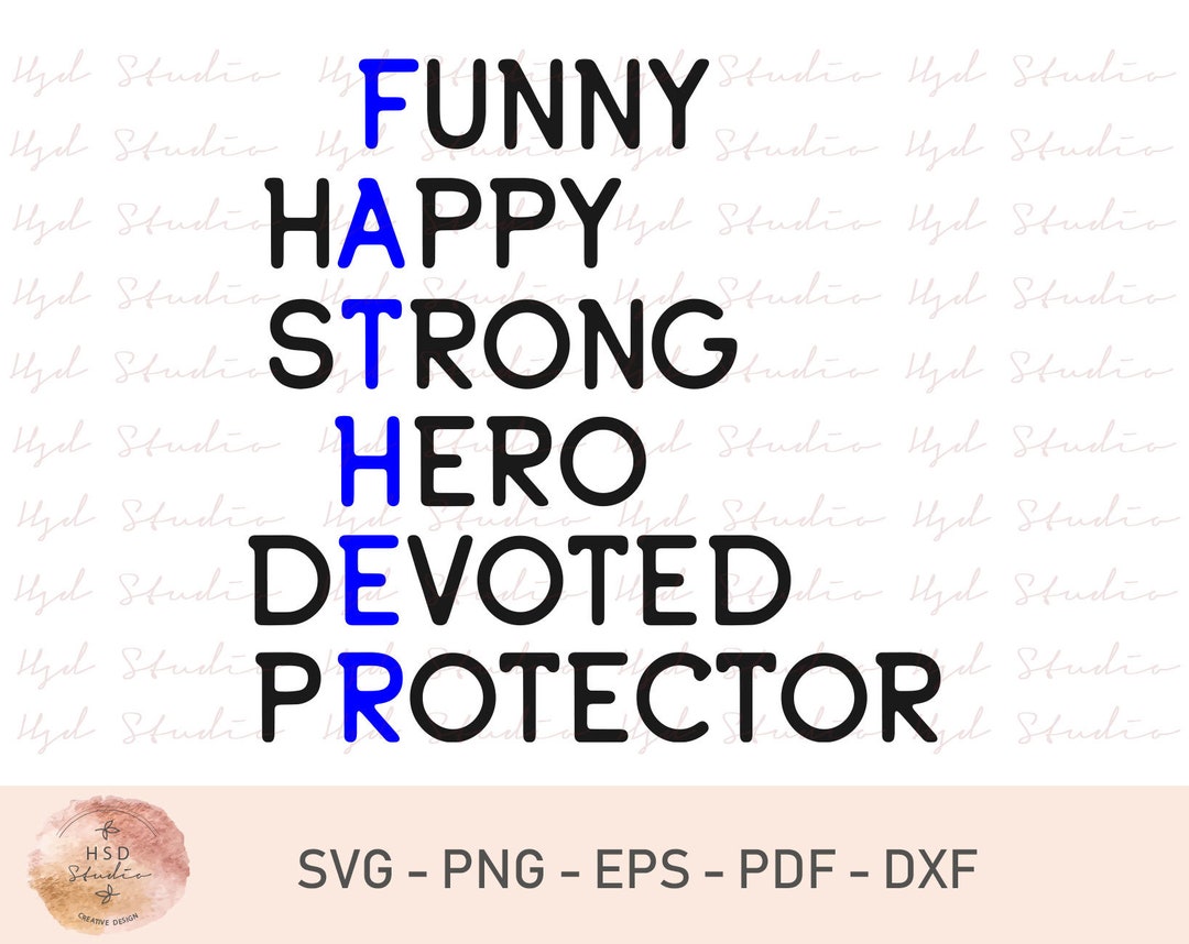 Father’s Day Svg, Funny Dad Happy Svg, Father Funny Happy Strong Hero ...