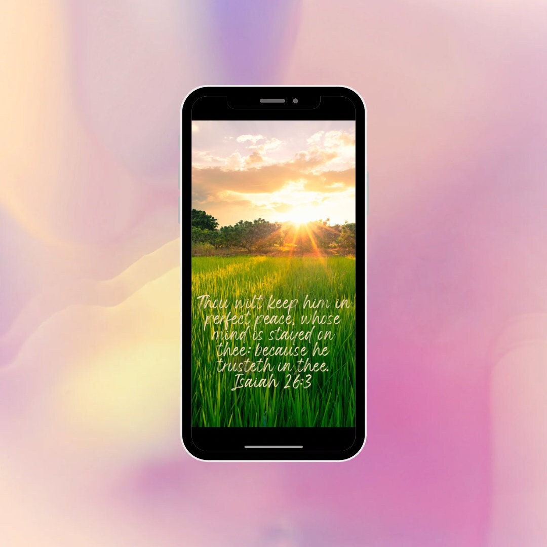 Scripture Phone Wallpaper, Isaiah 26:3 Phone Wallpaper, KJV Phone ...