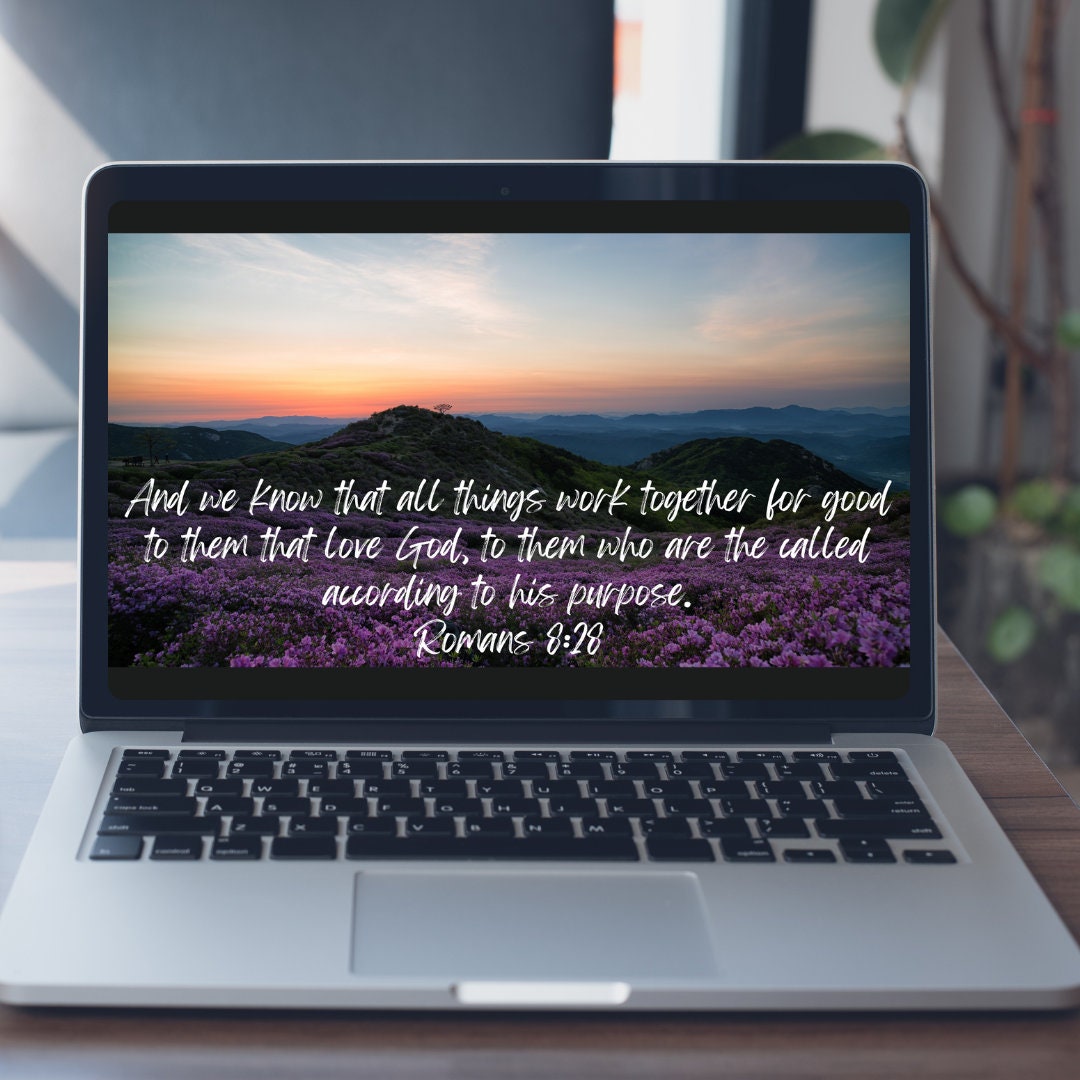 Scripture Wallpaper Screensaver, Romans 8:28 KJV Desktop Wallpaper ...