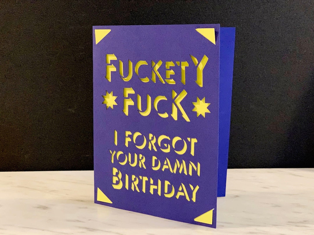 Belated Birthday Card Cut File With Profanity / Cricut or Cricut Joy ...