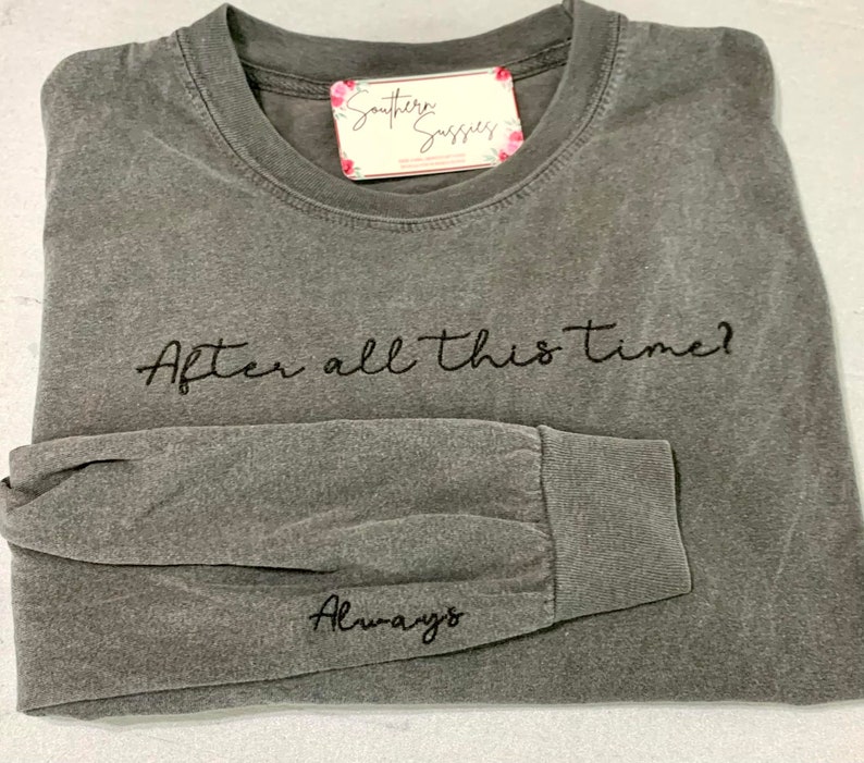 After All This Time Always HP Shirt Deathly Hallows Magic School Snape ...