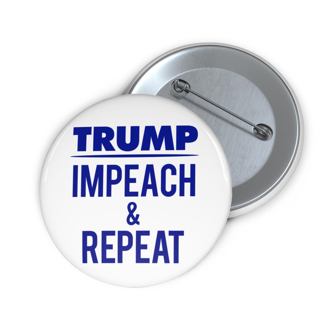 Impeach - Buttons - Etsy