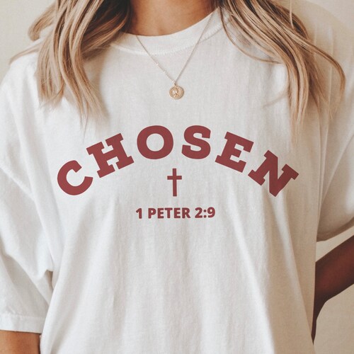 Chosen 1 Peter 2:9 Chosen Shirt Womens Christian Shirt Mens - Etsy