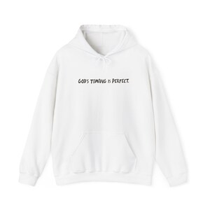 Gods Timing is Perfect Christian Hoodies Christian Sweatshirt Christian ...