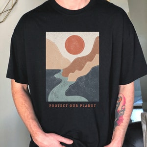 Protect Our Planet Shirt Environment Shirt Hiking Shirt Earth - Etsy