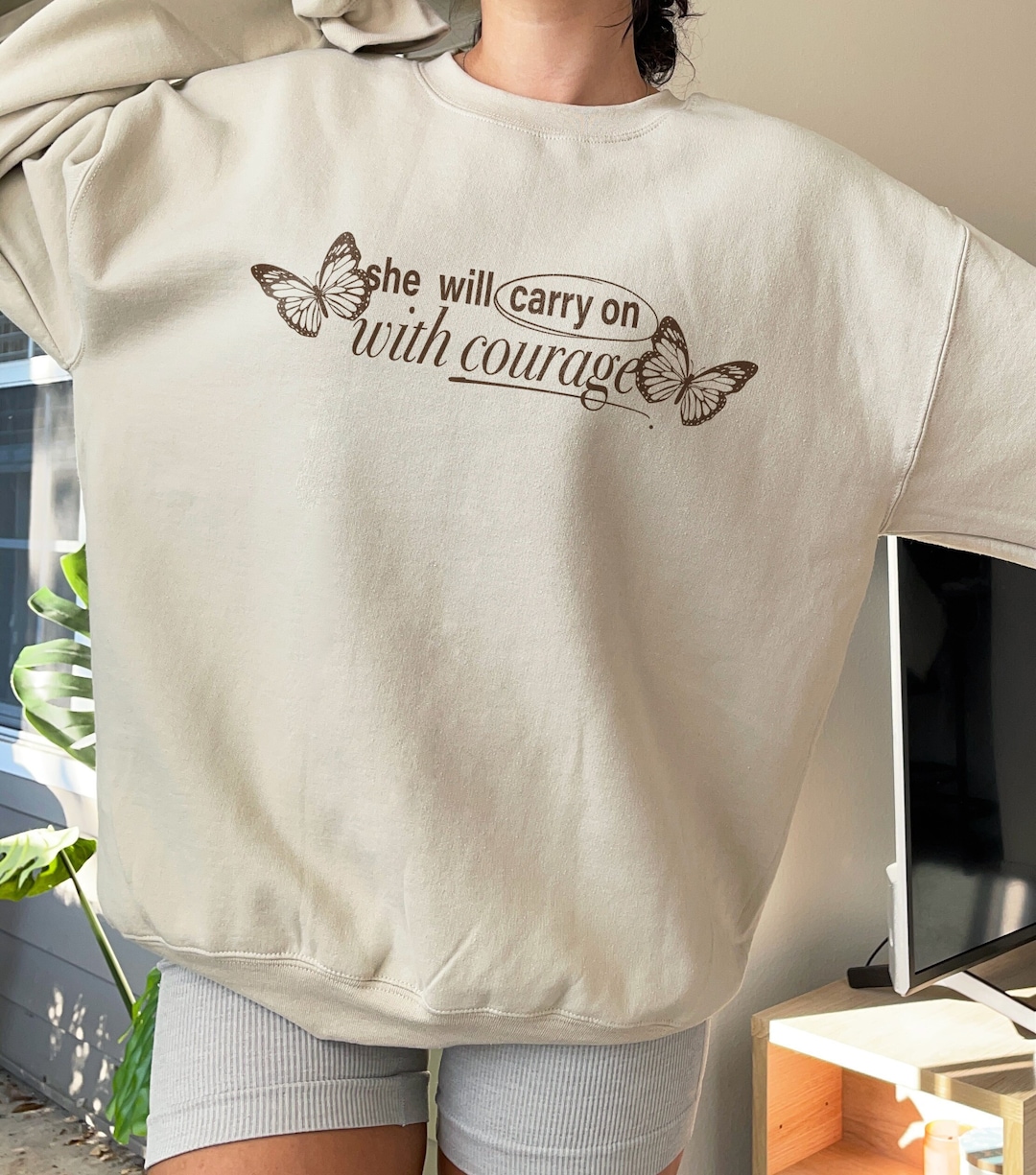 She Will Carry on With Courage Crew Neck Sweatshirt Butterfly ...