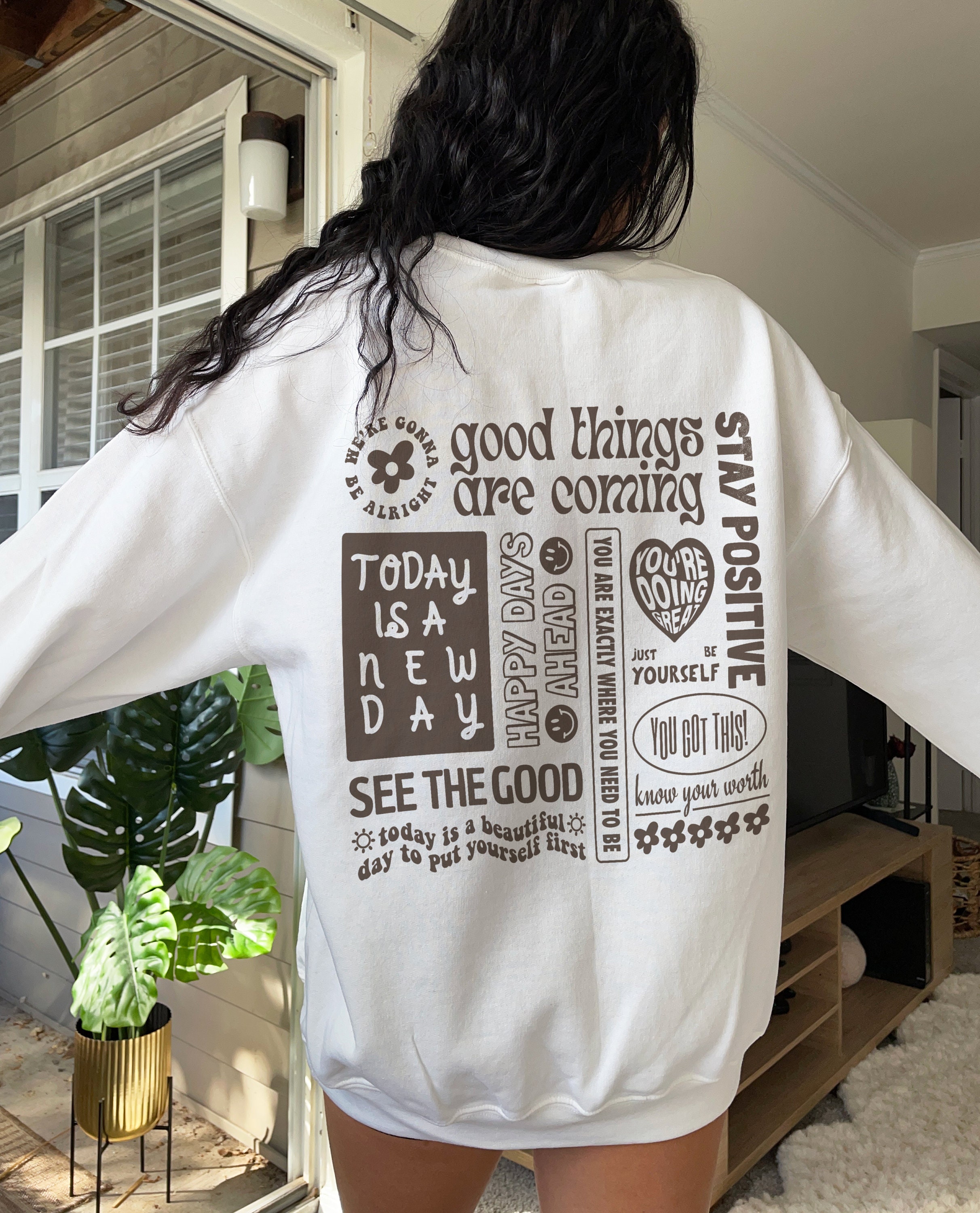 Positive Quotes Crew Neck Sweatshirt Trendy Sweatshirt Cute Crewnecks ...
