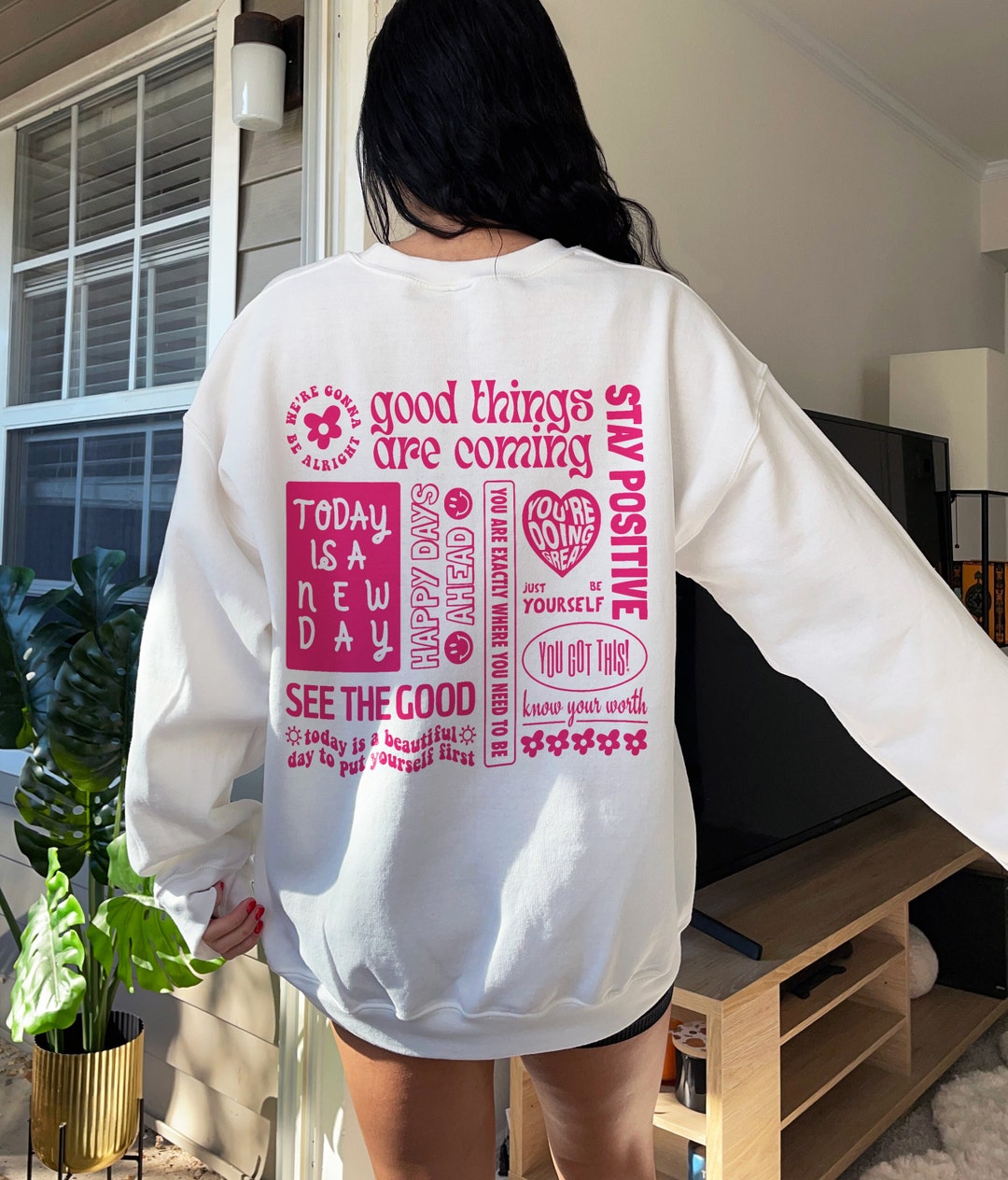 Positive Quotes Crew Neck Sweatshirt Hot Pink Sweatshirt Trendy ...