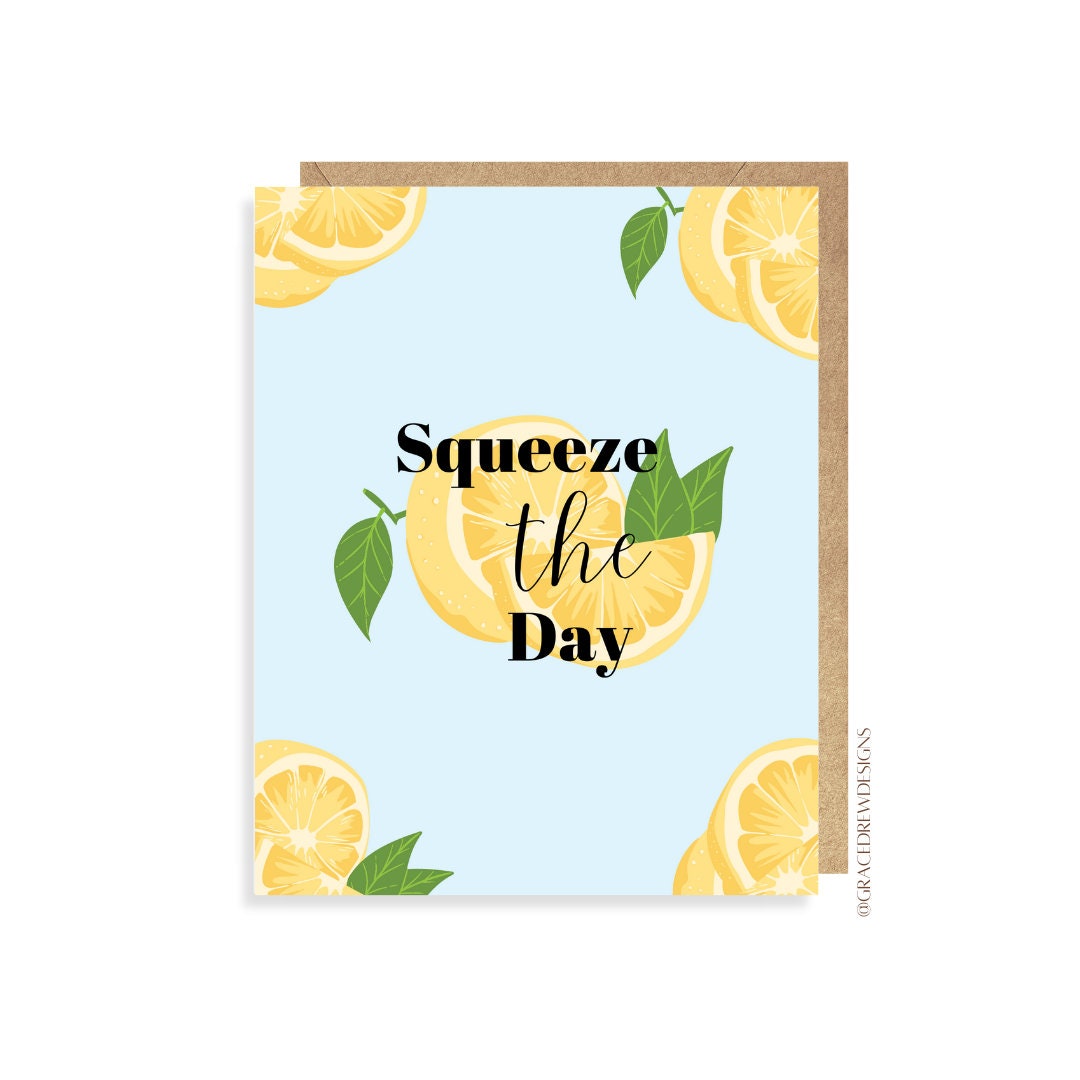 Squeeze the Day - Etsy
