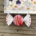 Lampwork Glass Candy, 2” Old Fashioned Pink Christmas Candy Display ...