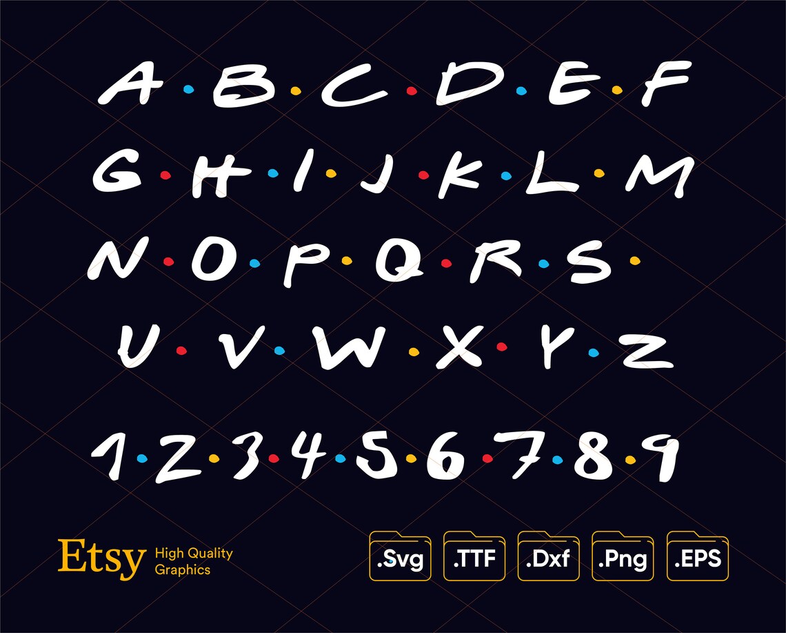Friends Font Svg Png Alphabet Letter Number Dots Friends - Etsy Finland