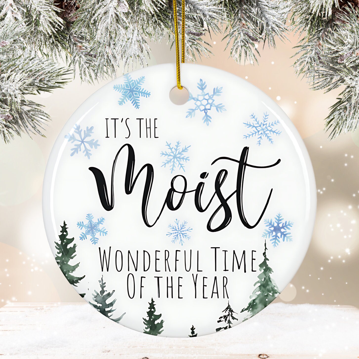 Moist Wonderful Time of the Year Ornament, Funny Christmas Ornament ...