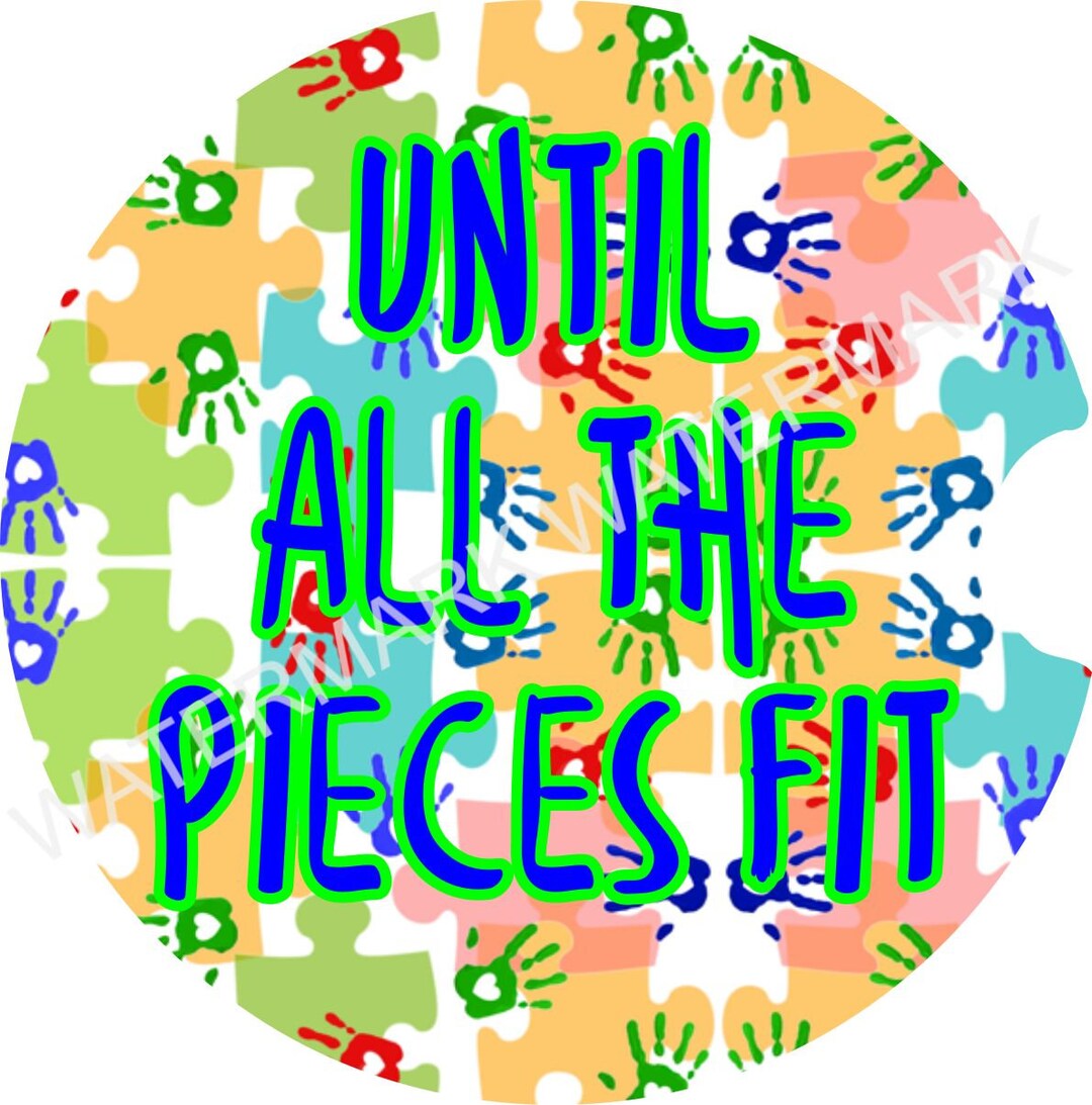 Until All the Pieces Fit Autism Autistic Puzzle Car Coaster - Etsy