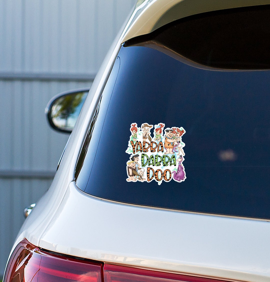 Yabba Dabba Do - Full Color Vinyl Decal Sticker - Vehicle, Car, Laptop ...