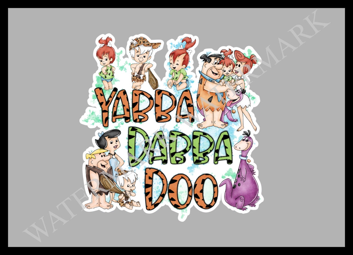 Yabba Dabba Do - Full Color Vinyl Decal Sticker - Vehicle, Car, Laptop ...