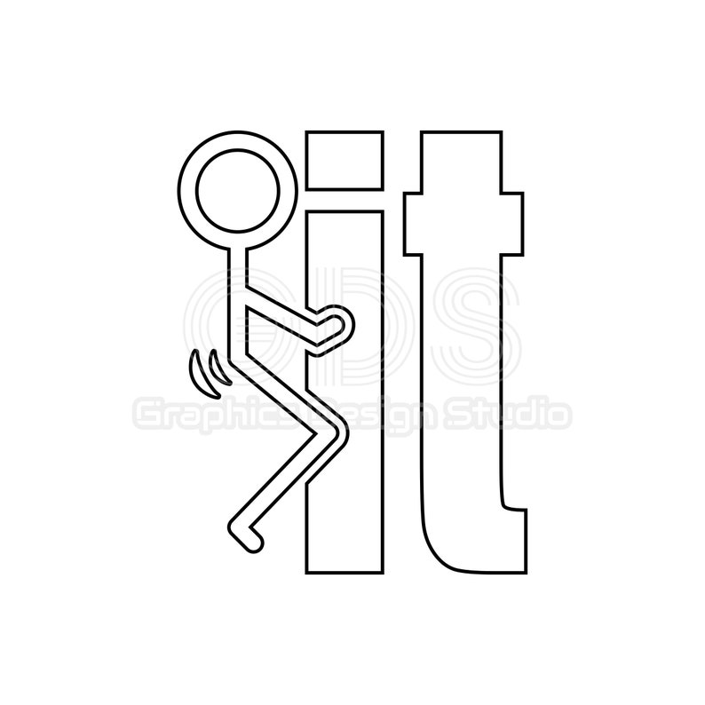 Fuck It Outline Svg Fuck It Stick Guy Svg F It Svg Cricut Etsy