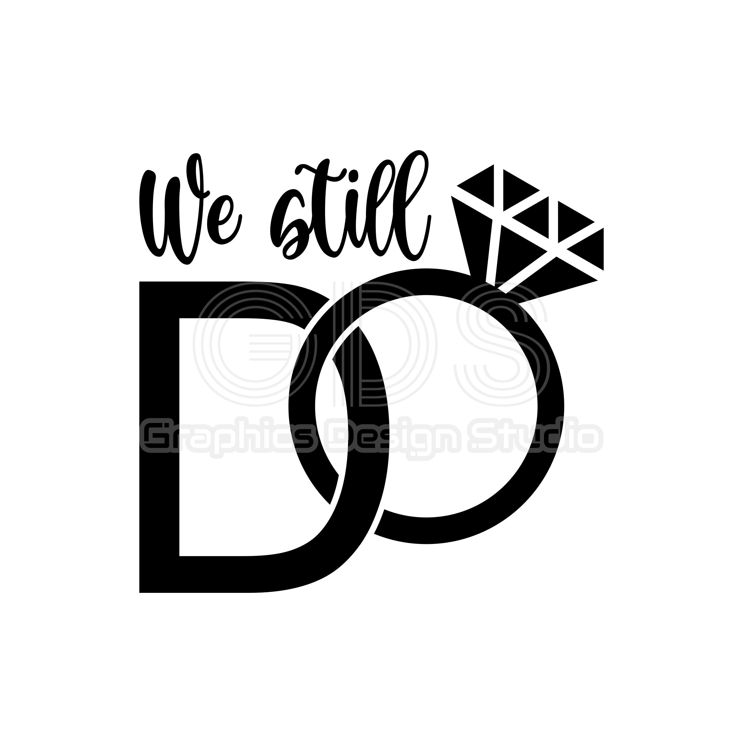 Wall Hangings Silhouette cut file png Cutting file Cricut We Still Do ...