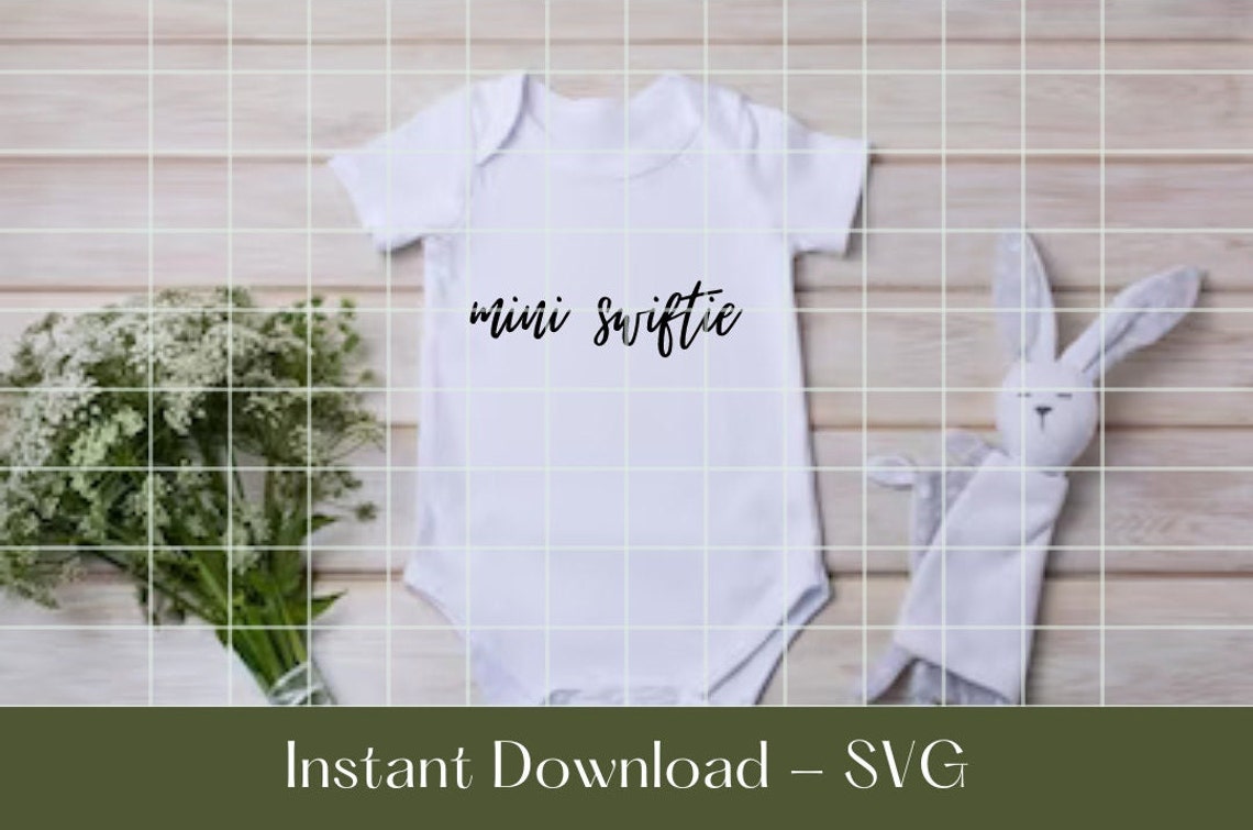 Mini Swiftie SVG File Instant Download Taylor Swift Baby Onesie Trendy ...