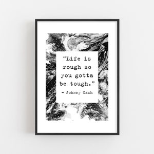Johnny Cash Quote, Black and White Inspirational Wall Art, Motivational ...