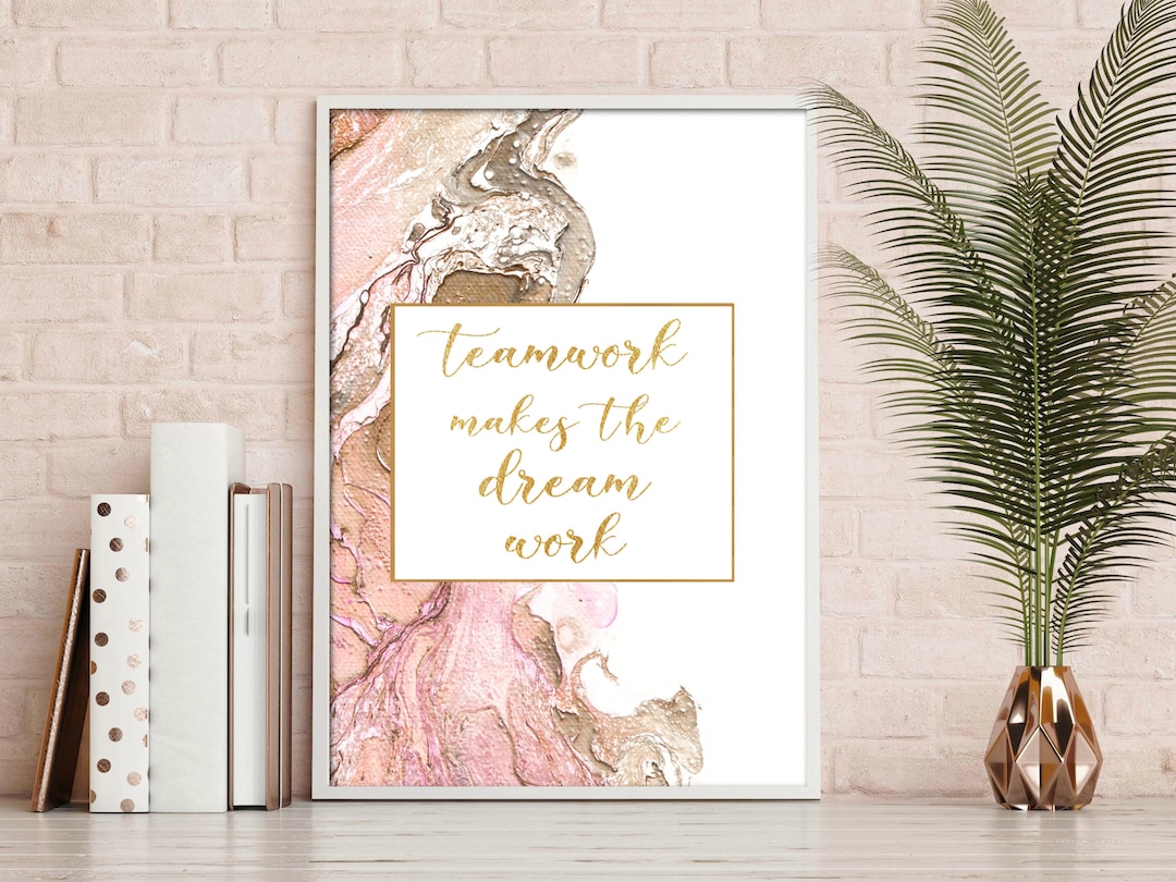 Teamwork Makes the Dream Work - Motivational Quote Office Wall Art ...