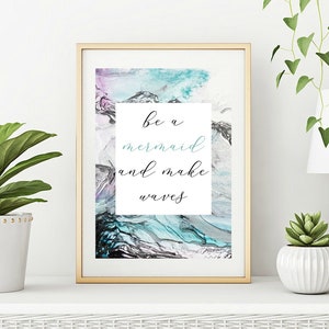 Be a Mermaid Make Waves, Inspirational Mermaid Quote Wall Art, Gift for ...