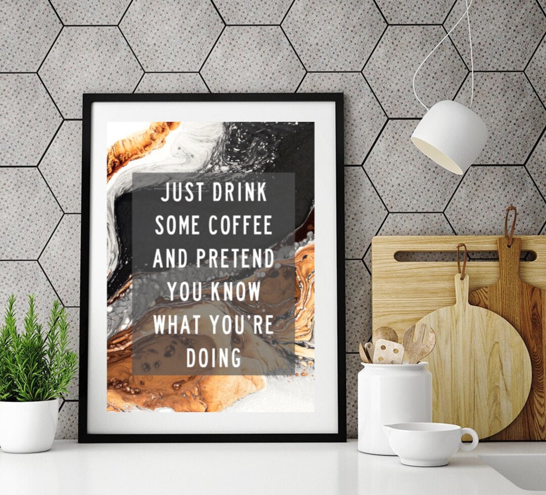 Coffee Poster, Coffee Print, Sign for Coffee Bar, Funny Coffee Quote ...