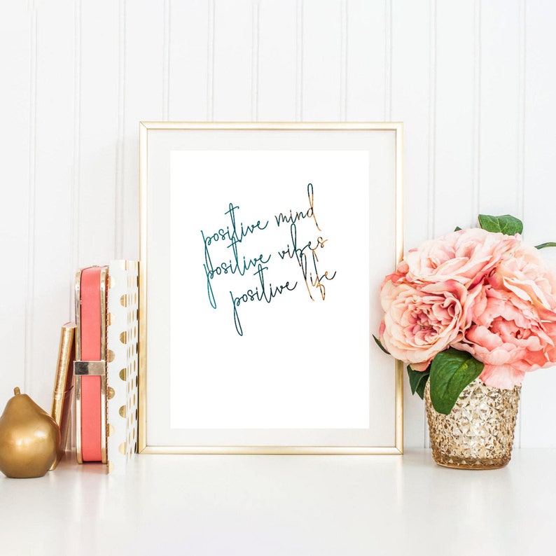 Positive mind Positive vibes Positive life Printable Wall | Etsy