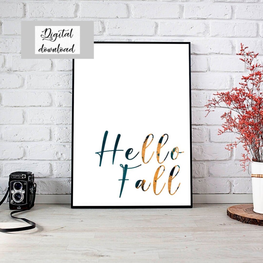Fall Decor, Fall Decorations, Hello Fall, Digital Art Print, Printable ...