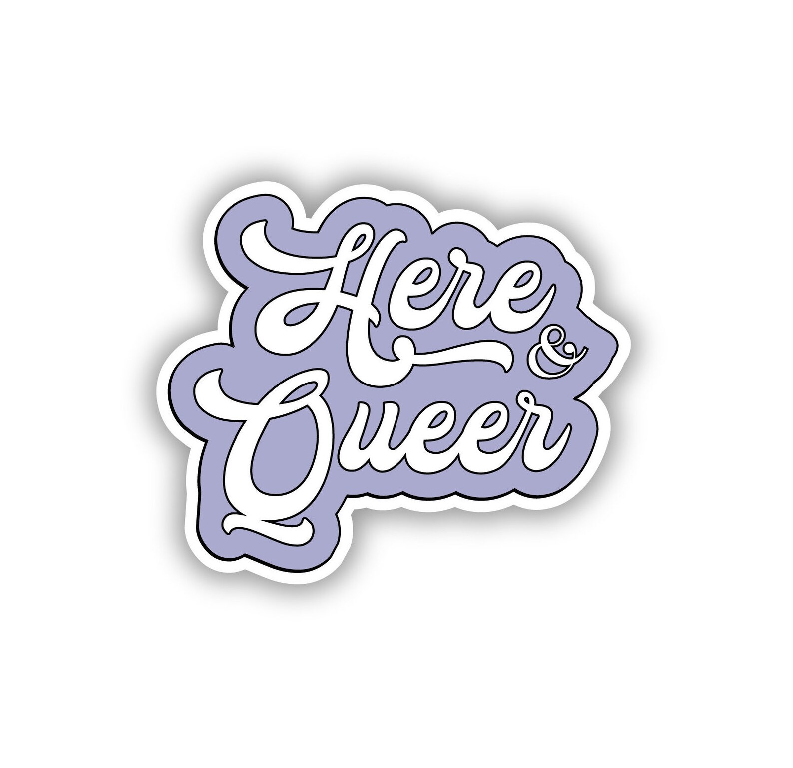 Here & Queer Matte Decal Sticker Queer Sticker LGBTQ | Etsy