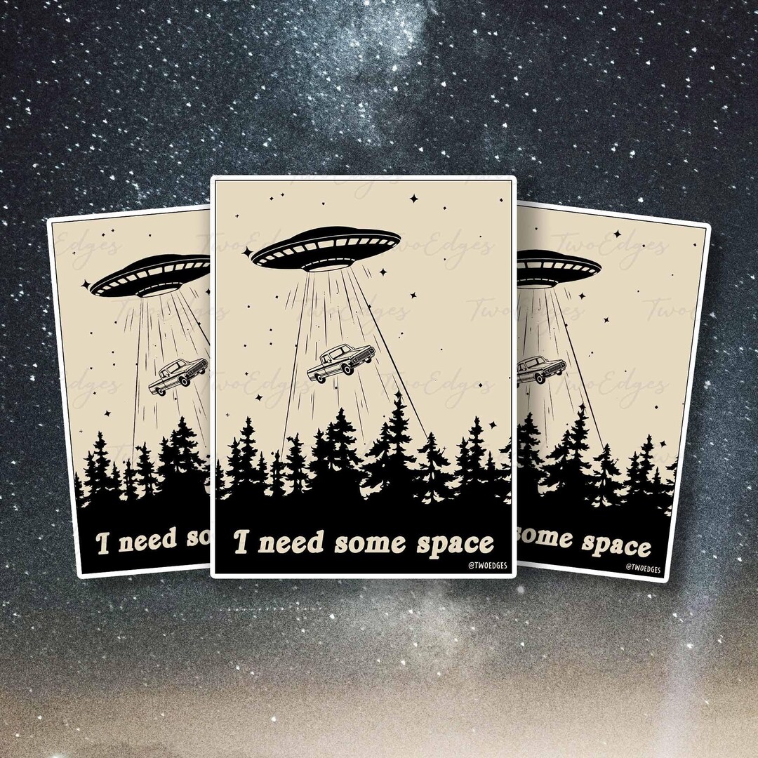 I Need Some Space UFO Matte Decal - Fun Alien Laptop Sticker, Gift for ...